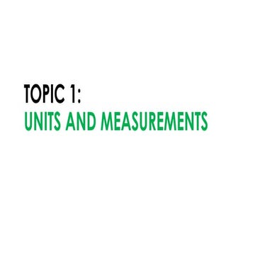 Topic-1-1-of-2_Units-and-Measurements.pptx