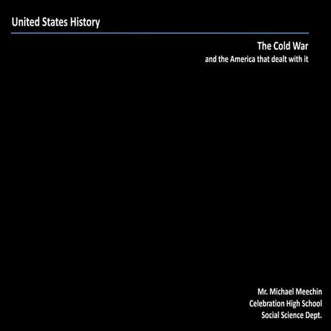 Topic.15 The Cold War And The America That Dealt With It | PPTX