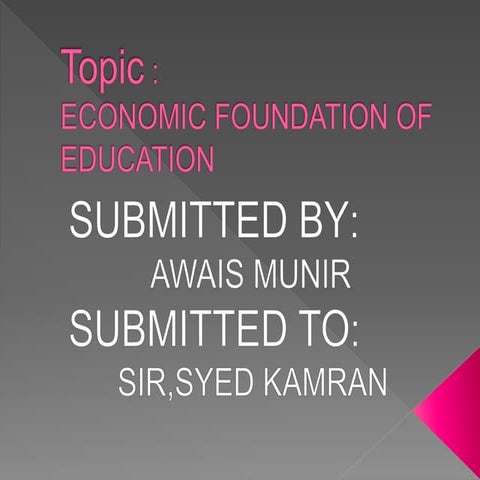 economic foundation of education | PPTX