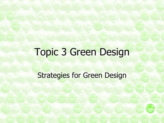 Topic 3 Green Design Student | PPT
