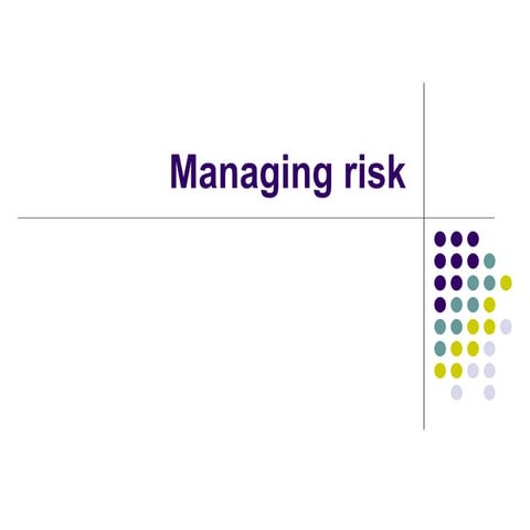 Topic 8 Managing Risk | PPT