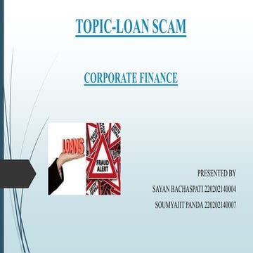 Huge Loan Scam of India in perspective of corporate finance.pptx