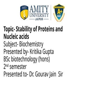 Topic- Stability of Proteins and Nucleic acids-1.pptx