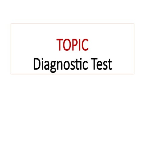DIAGNOSTIC TEST PPT.pptx