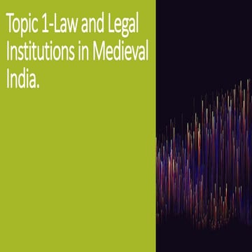 Topic 1.2 Law and Legal Institutions in Medieval India Hindu Dynasties.pptx