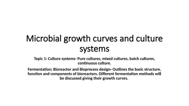 Bacterial growth : Diauxic growth,Synchronous growth and continuous ...