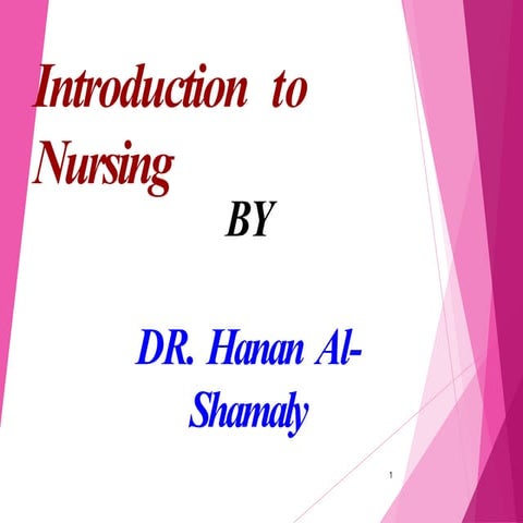 Topic 1 - Introduction to Nursing - PDF - 17-10-2023.pptx