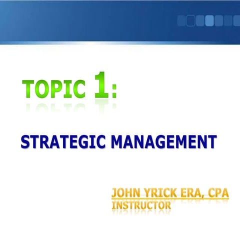 Topic 1 strategic management | PPTX