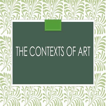 CONTEXT OF ART | PPTX