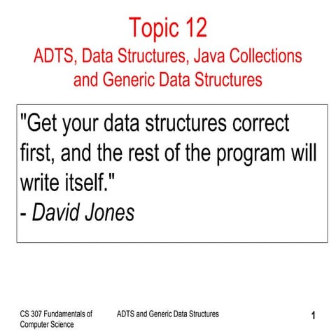Topic12ADTS_GenericDataStructures.ppt