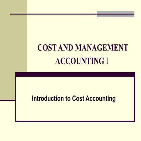 Topic 1_Introduction to cost accounting.ppt