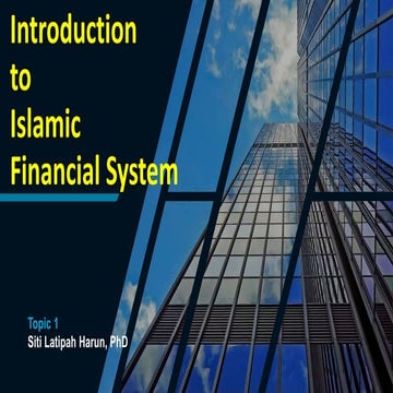 Topic 1_Introduction to Islamic Financial System (1) (2).pptx