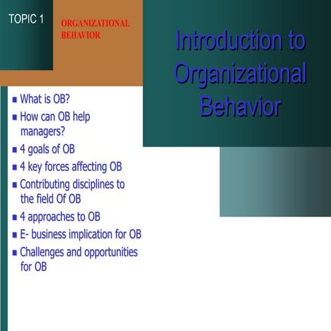 introduction to organizational behavior is a broad knowledge to ...