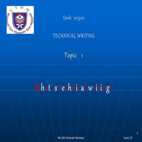 topic 1 (what is technical writing).ppt