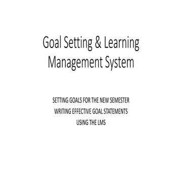 Topic 2.0 Goal_Setting__Learning_Management_System .pptx
