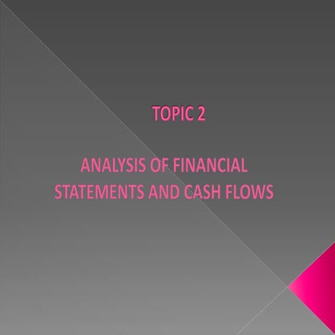 Topic 2 2_ (2) finance | PPTX | Business Accounting & Finance | Business