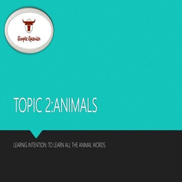 Topic 2;animals | PPTX