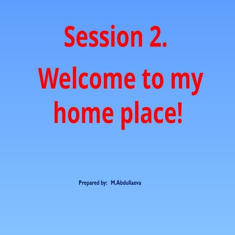 Theme. Let's talk about our home place.pptx