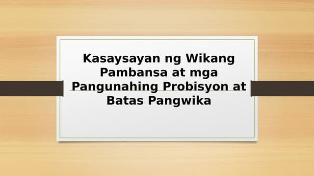 Kasaysayan ng wikang_pambansa_g11 | PPTX