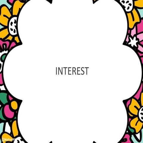 Interest | PPTX | Education