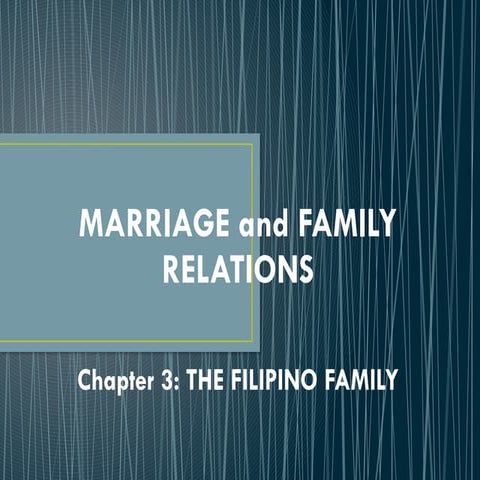 Topic 3- Marriage and Family Relations.pptx
