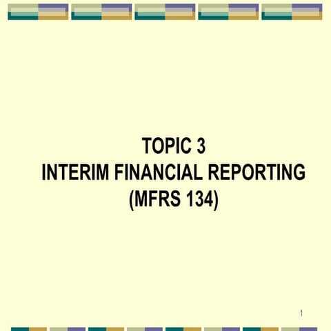Topic 3 interim_financial_reporting | PPT