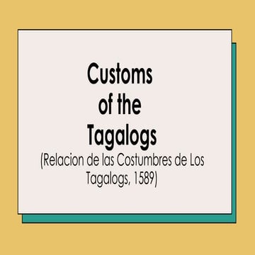 Customs of the Tagalogs by Plasencia (English version) (1).pptx