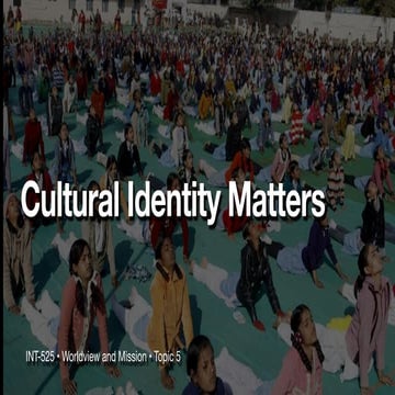 Topic 4 - Cultural Identity Matters.pdf