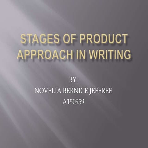 PRODUCT APPROACH | PPTX | Homework and Study | Education