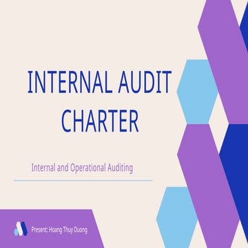 TOPIC 4 INTERNAL AUDIT CHARTER-H.T.DƯƠNG.pptx | Free download