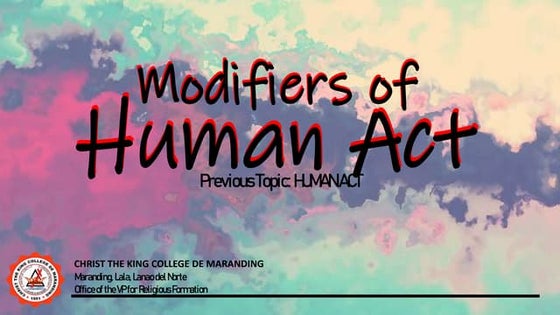 ETHICS MODULE 2: THE HUMAN ACTS REPORT.pptx