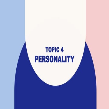 TOPIC 4 PERSONALITY.pptx
