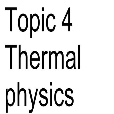 Topic 4 Thermal Energy | PPT | Physics | Science