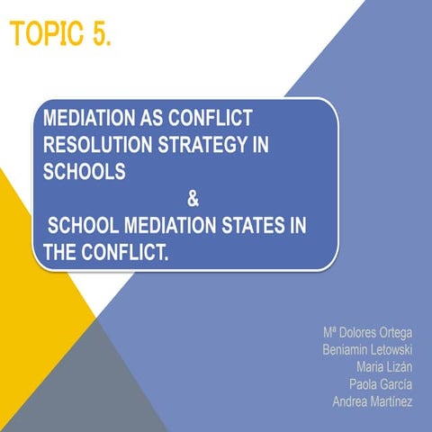 THEME 5-MEDIATION AS CONFLICT RESOLUTION STRATEGY IN SCHOOLS & SCHOOL ...