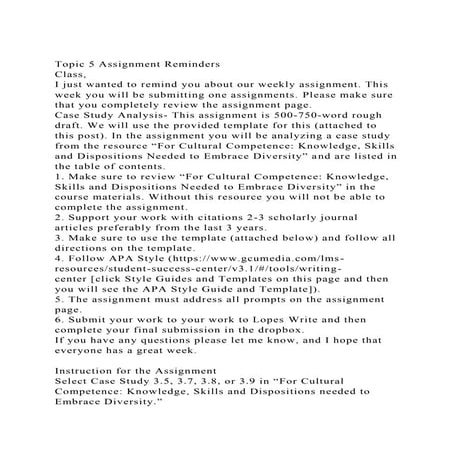 Topic 5 Assignment RemindersClass,I just wanted to remind you .docx