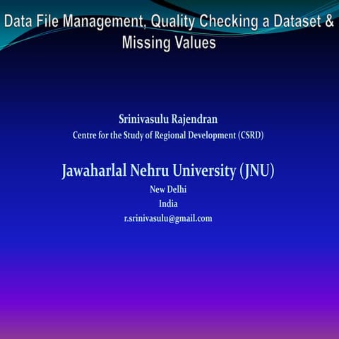 Topic 5 quality datafile_management | PPTX