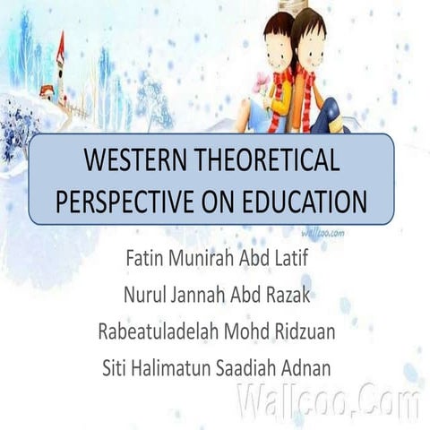 western theoretical perspective on education | PPTX