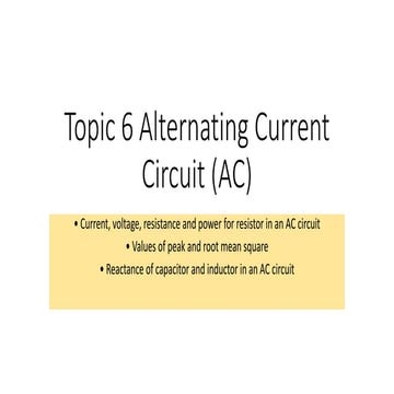 Topic 6 Alternating Current Circuit (AC) 1.pptx