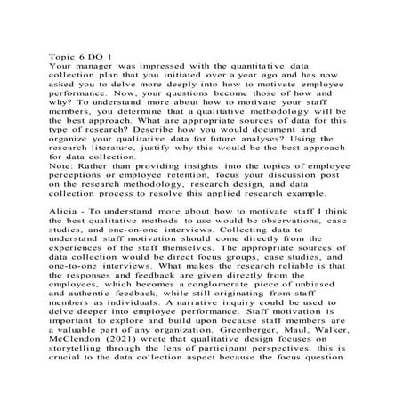 Topic 6 DQ 1Your manager was impressed with the quantitative dat | DOCX ...