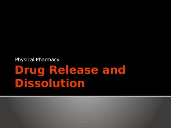 DISSOLUTION AND MECHANISM OF DRUG RELEASE | PDF