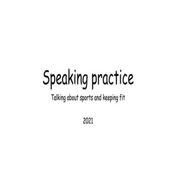Topic 7 sports - speaking 2021 | PPTX