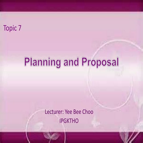 TSL3133 Topic 7 Action Research Planning & Proposal | PPT