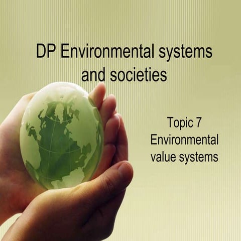 Environmental value systems | PPTX