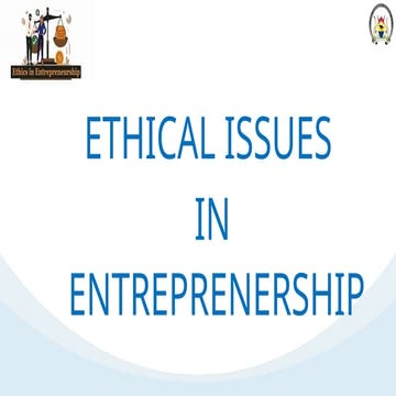 THE ETHICAL AND SOCIAL RESPONSIBILITIES OF ENTREPRENEURS | PDF