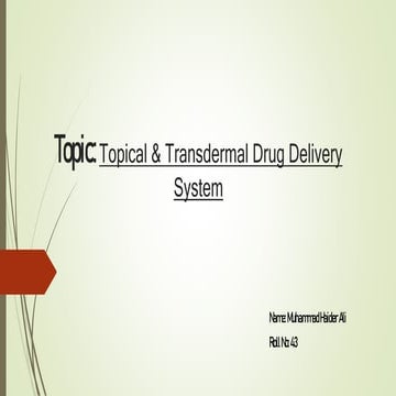 Topical and Transdermal drug delivery system..pptx