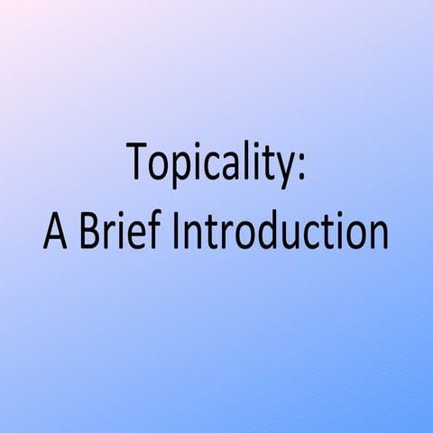 Topicality presentation | PPT