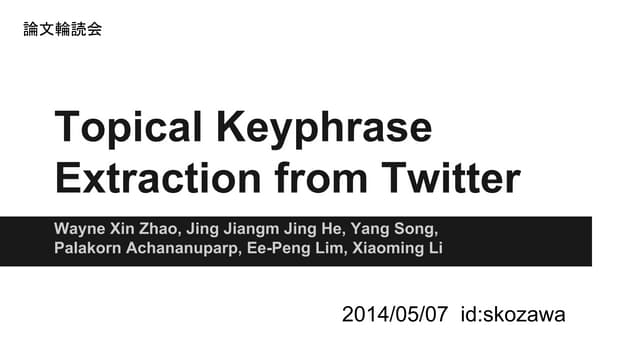 Topical Keyphrase Extraction From Twitter Ppt