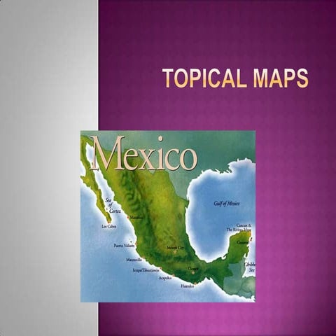 Topical maps | PPTX | Geography | Science