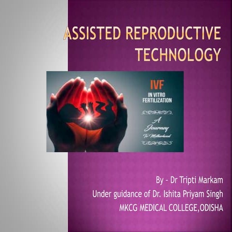 ARTIFICIAL REPRODUCTIVE TECHNIQUE | PPTX