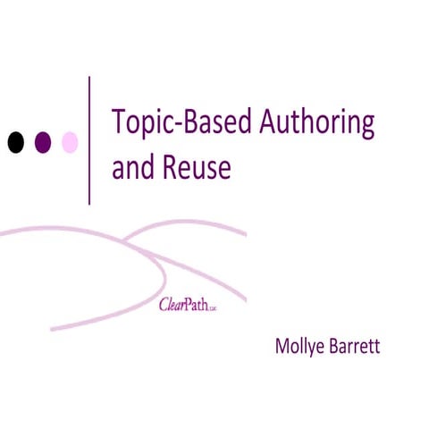 Topic-based Authoring and Reuse | PPT